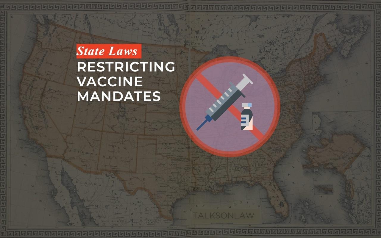 State Laws Restricting Vaccine Mandates